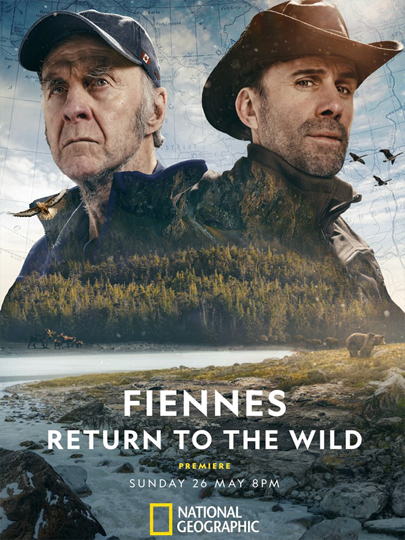 Fiennes: Return to the Wild - Sir Ranulph & Joseph Fiennes